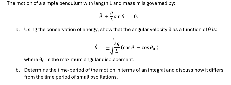 Solved by an EXPERT The motion of a simple pendulum with length L ﻿and | Chegg.com