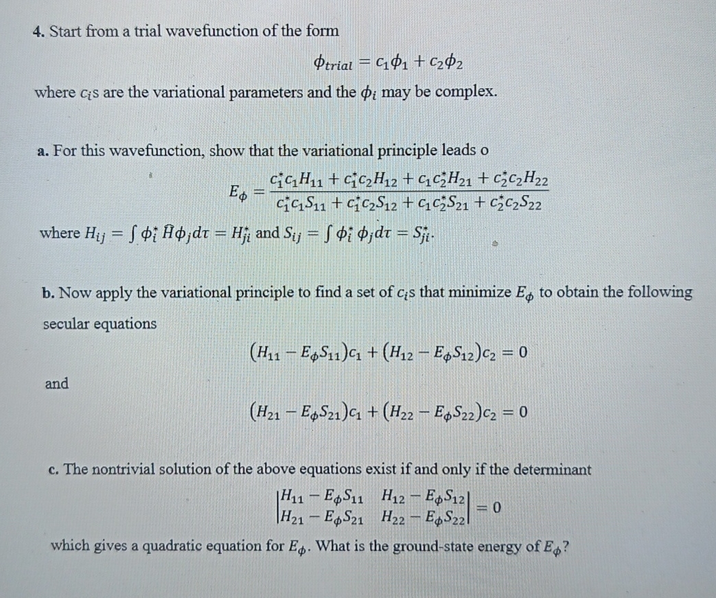 Solved Start from a trial wavefunction of the | Chegg.com