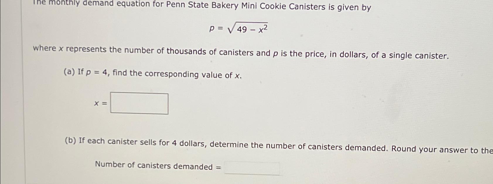 Solved The monthly demand equation for Penn State Bakery | Chegg.com