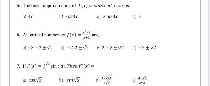 Solved 5. The linear approximation of f(x) = sin3x at x = 0 | Chegg.com
