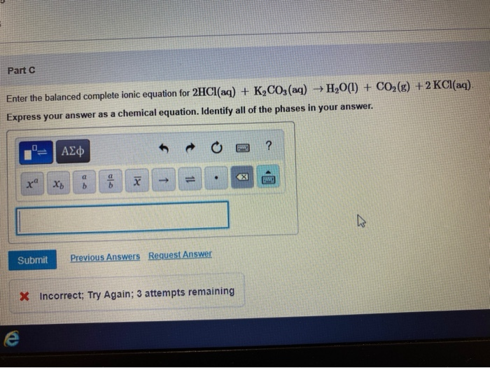 Solved Part Enter the balanced complete ionic equation for | Chegg.com