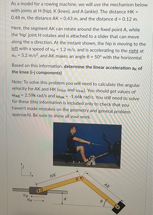 Solved As a model for a rowing machine, we will use the | Chegg.com