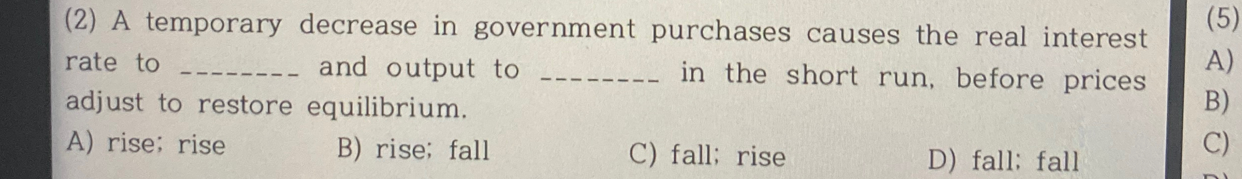 Solved (2) ﻿A temporary decrease in government purchases | Chegg.com