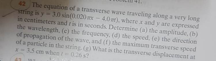 Solved 42 The equation of a transverse wave traveling along | Chegg.com