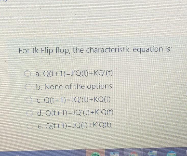 Solved For Jk Flip Flop The Characteristic Equation Is A 3316