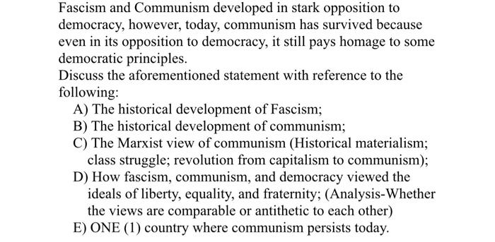 Solved Fascism and Communism developed in stark opposition | Chegg.com
