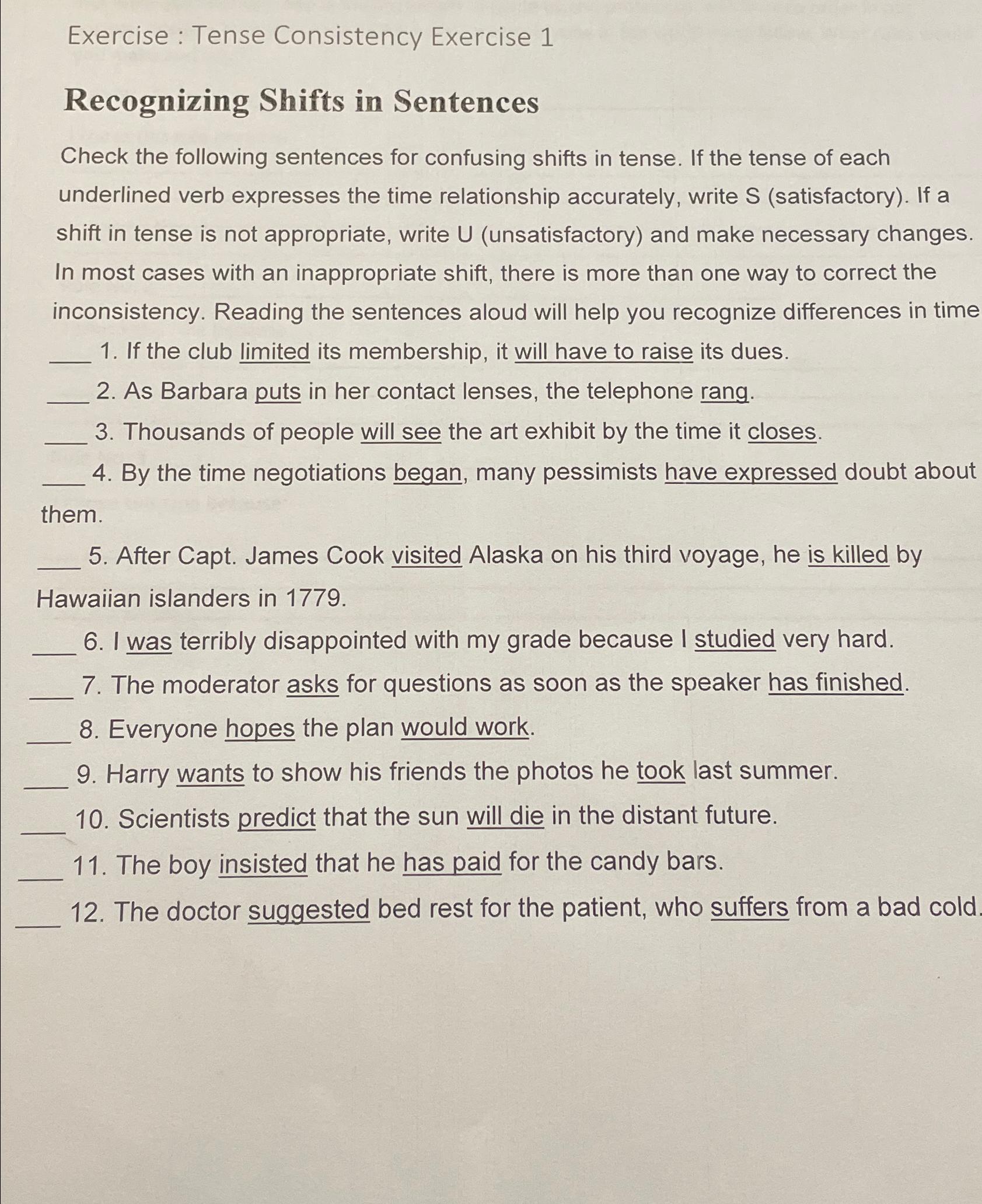 Solved Exercise : Tense Consistency Exercise 1Recognizing | Chegg.com