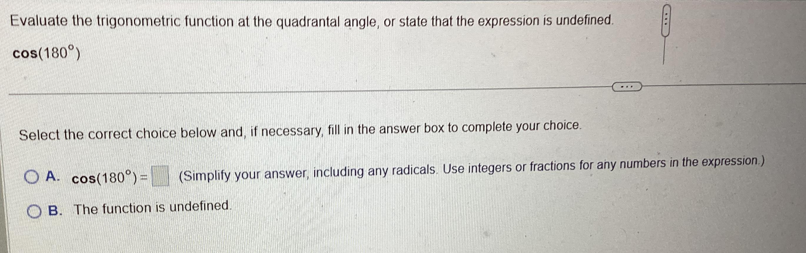 Solved Evaluate the trigonometric function at the quadrantal | Chegg.com