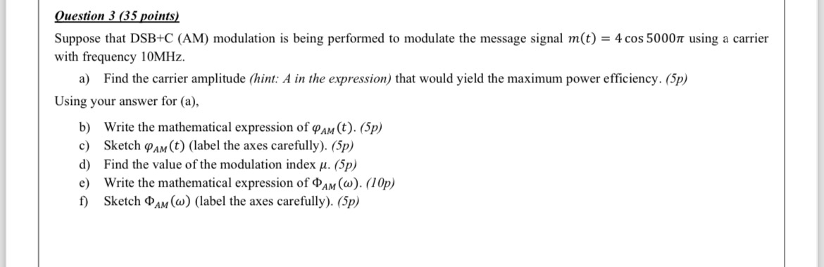 Solved Question 3 (35 ﻿points)Suppose that DSB +C(AM) | Chegg.com