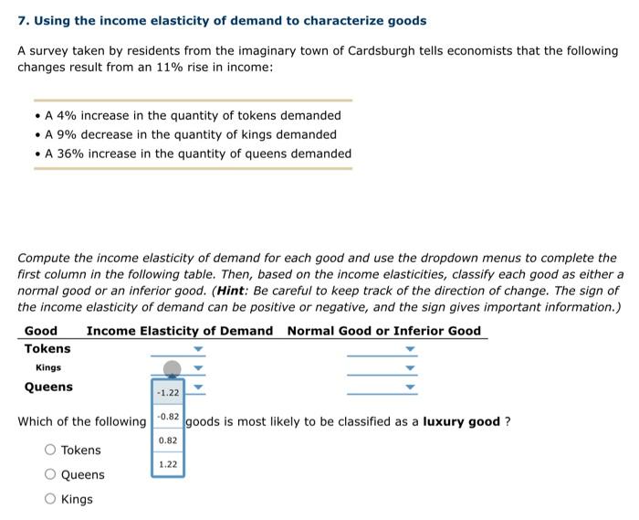 Solved 7. Using the income elasticity of demand to | Chegg.com