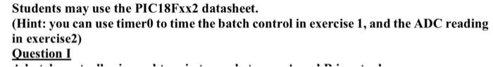 Solved Question II A PIC18F452 microcontroller reads the | Chegg.com