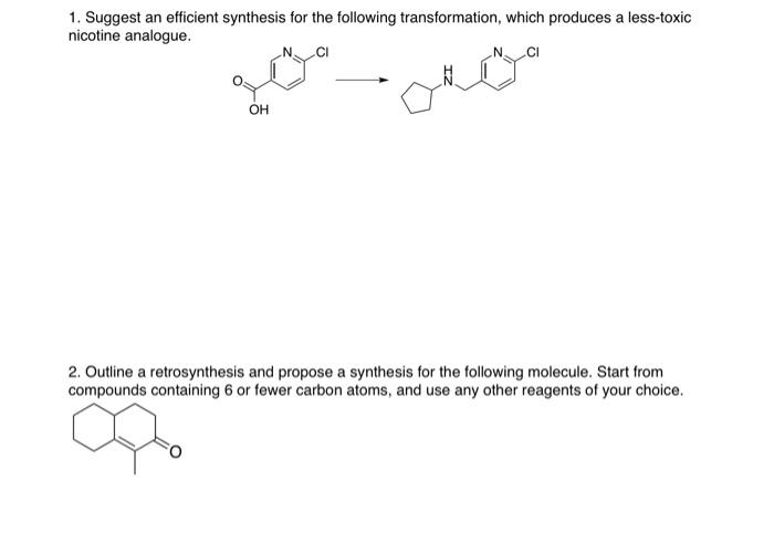 Solved 1. Suggest an efficient synthesis for the following | Chegg.com