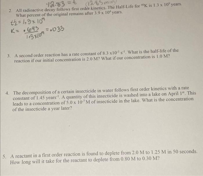 Solved 2. All radioactive decay follows first order | Chegg.com