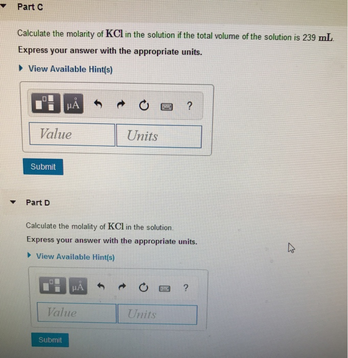 Solved Part 6 Calculate the molarity of KCl in the solution | Chegg.com