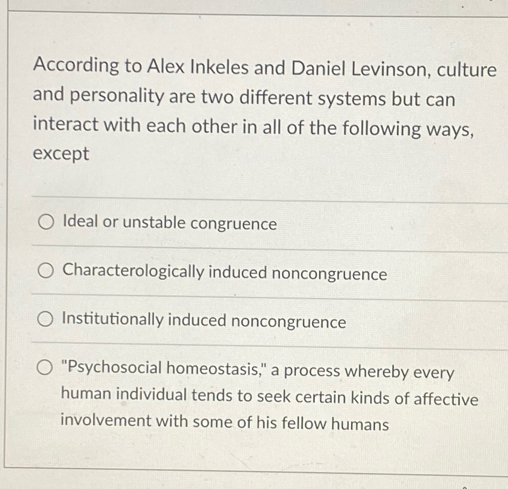 Solved According to Alex Inkeles and Daniel Levinson, | Chegg.com