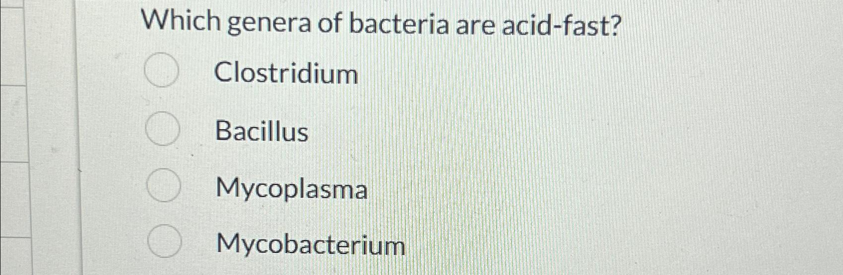 Solved Which genera of bacteria are | Chegg.com