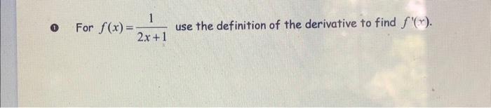 Solved - For f(x)=2x+11 use the definition of the derivative | Chegg.com