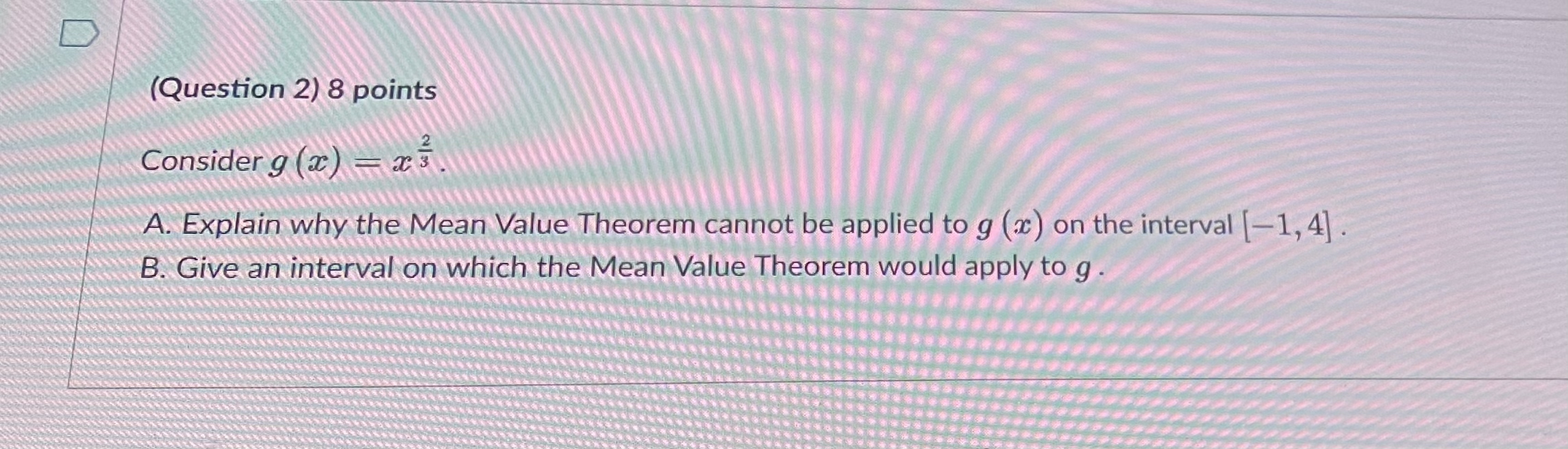 Solved (Question 2) 8 ﻿pointsConsider g(x)=x23.A. ﻿Explain | Chegg.com