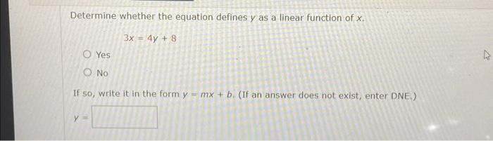 Solved Determine whether the equation defines y as a linear | Chegg.com