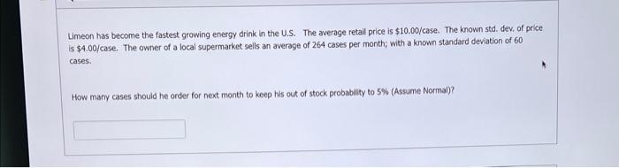 Solved Limeon has become the fastest growing energy drink in | Chegg.com