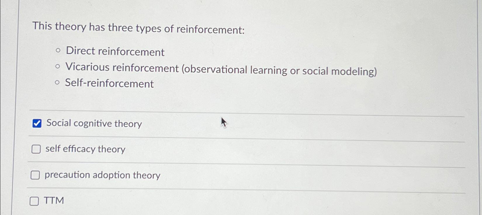 Solved This theory has three types of reinforcement:Direct | Chegg.com
