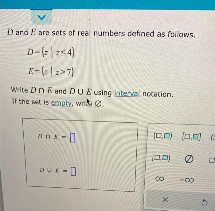 Solved D and E are sets of real numbers defined as follows. | Chegg.com