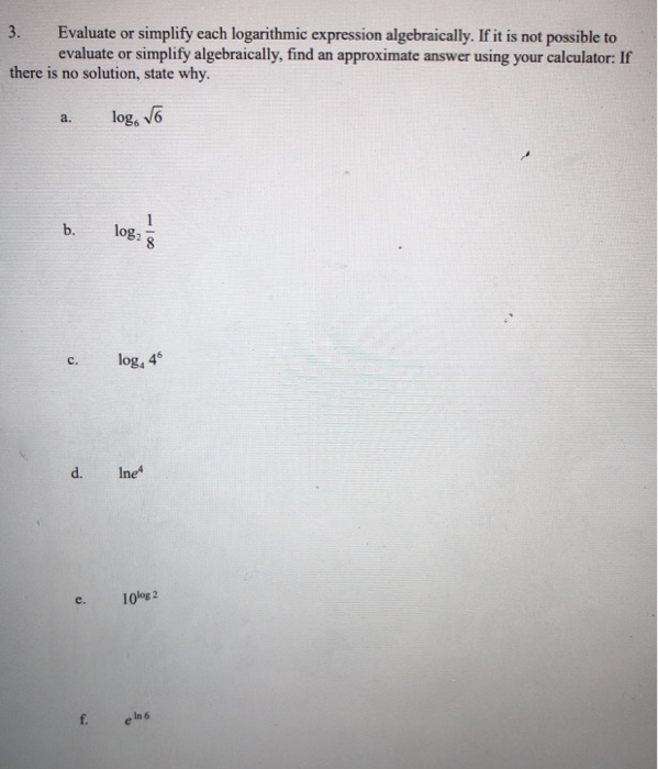 Solved 3. Evaluate or simplify each logarithmic expression | Chegg.com