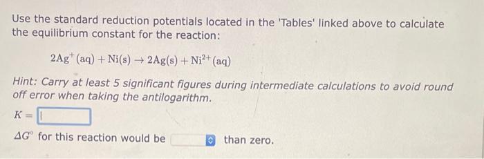 Use the standard reduction potentials located in the | Chegg.com