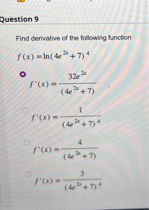 Solved Question 9 Find derivative of the following function | Chegg.com