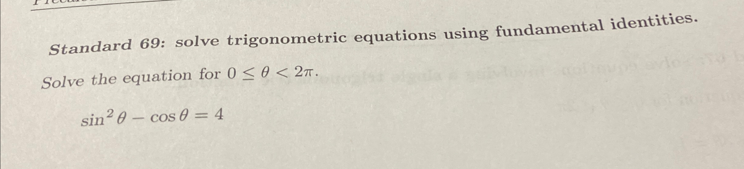 Solved Standard 69: solve trigonometric equations using | Chegg.com