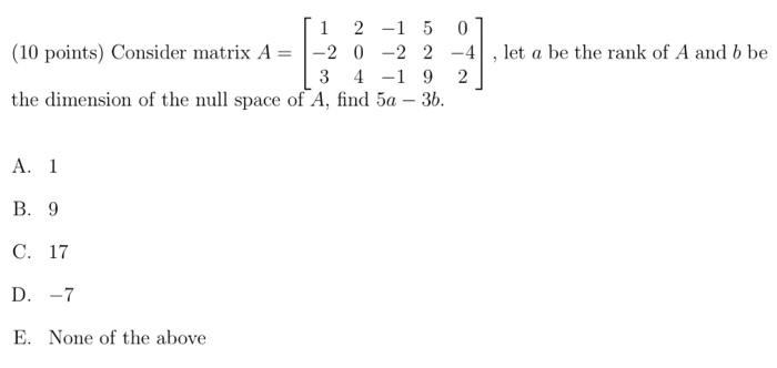 Solved 10 Points Consider Matrix 
