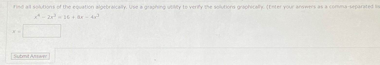 Solved Find all solutions of the equation algebraically. Use | Chegg.com