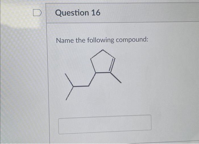 Solved Name the following compound: | Chegg.com