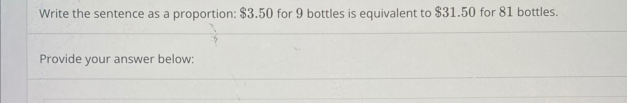 Write the sentence as a proportion: $3.50 ﻿for 9 | Chegg.com