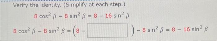 Solved Verify the identity. (Simplify at each step.) | Chegg.com