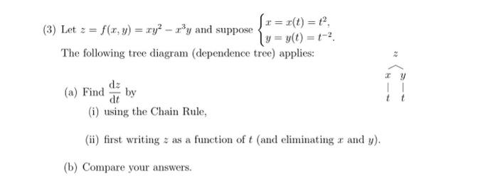 Solved (3) Let z=f(x,y)=xy2−x3y and suppose | Chegg.com