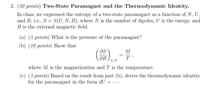 Solved 2. (20 points) Two-State Paramagnet and the | Chegg.com