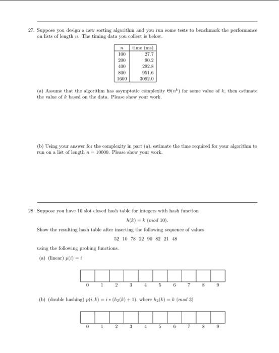 Solved 27. Suppose you design a new sorting algorithm and | Chegg.com