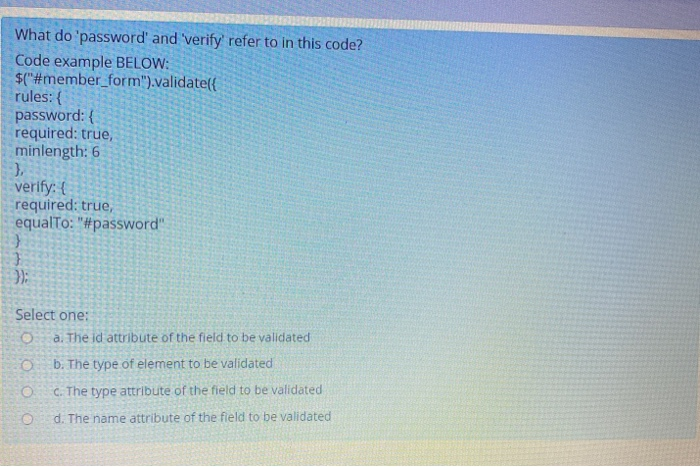 Solved What do 'password' and 'verify' refer to in this | Chegg.com