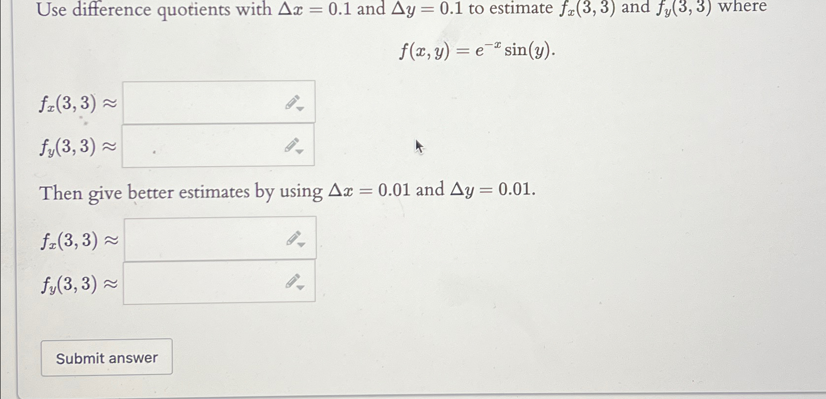 Solved Use Difference Quotients With Δx 0 1 ﻿and Δy 0 1 ﻿to