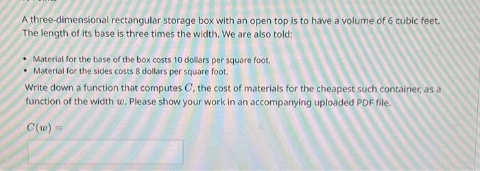 Solved A three-dimensional rectangular storage box with an | Chegg.com