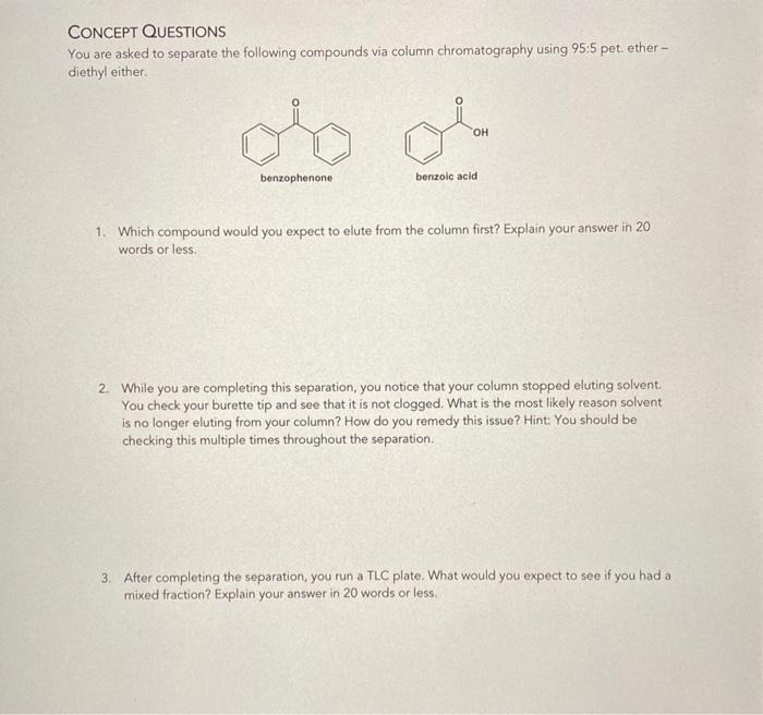 Solved CONCEPT QUESTIONS You are asked to separate the | Chegg.com