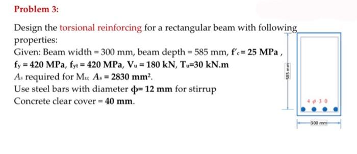 Solved Design the torsional reinforcing for a rectangular | Chegg.com