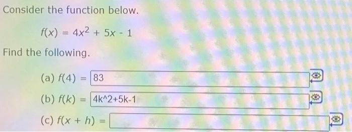 Solved Consider the function below. f(x)=4x2+5x−1 Find the | Chegg.com