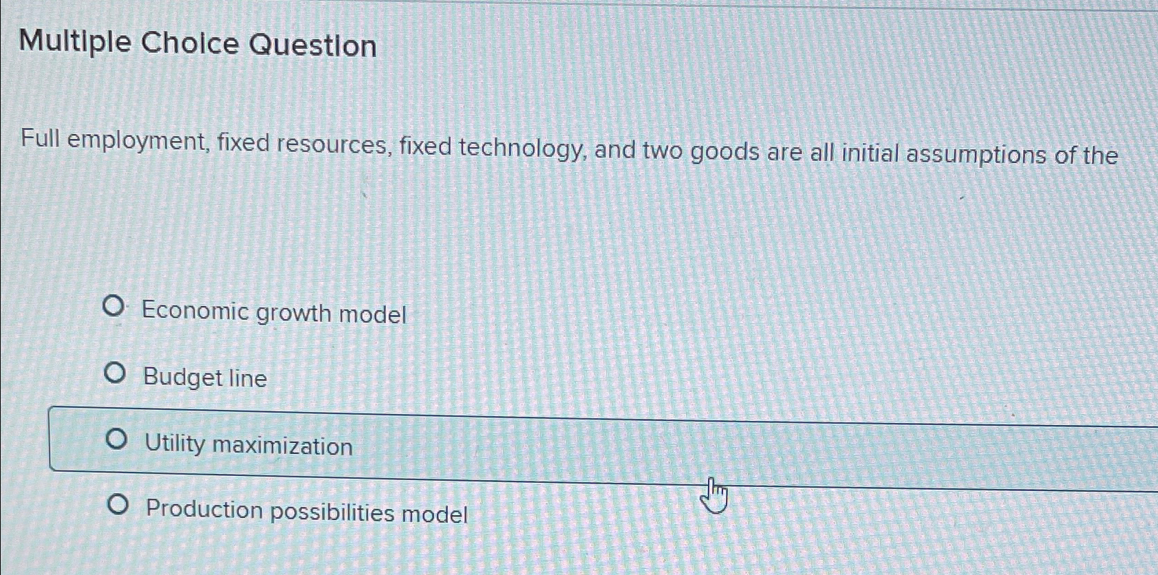 Solved Multiple Choice QuestionFull employment, fixed | Chegg.com