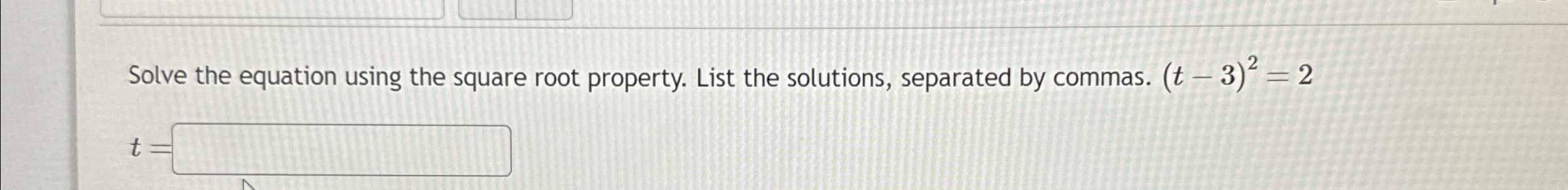 Solved Solve the equation using the square root property. | Chegg.com