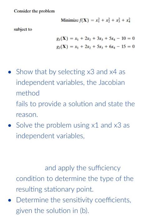 Consider the problem Minimizc f(X)=x12+x22+x32+x42 | Chegg.com