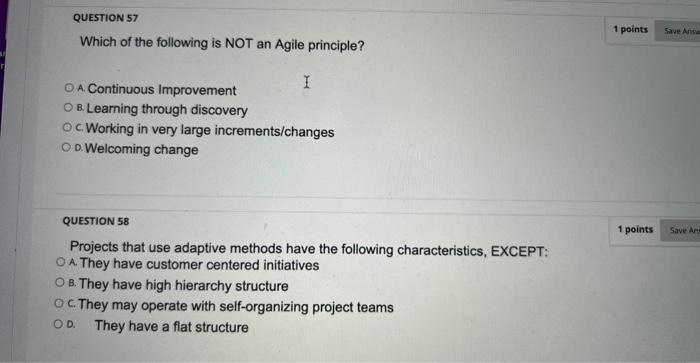 Solved QUESTION 57 Which of the following is NOT an Agile | Chegg.com