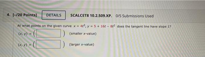 Solved At what points on the given curve x=4t3,y=5+16t−8t2 | Chegg.com