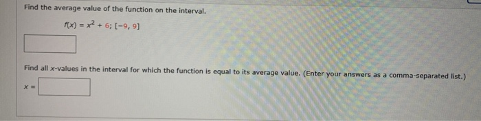 Solved Find the average value of the function on the | Chegg.com
